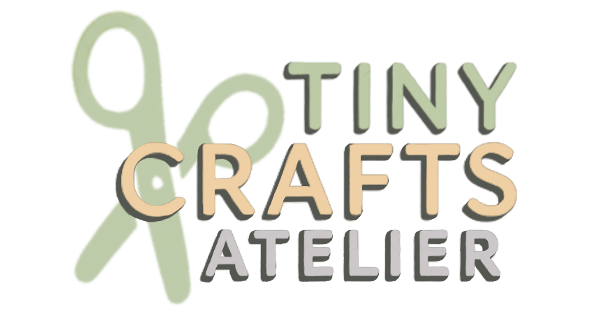 Welcome! – Tiny Crafts Atelier